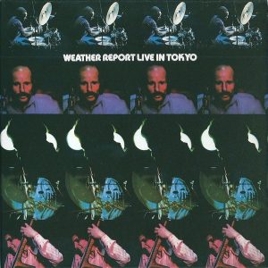 Weather Report - Live in Tokyo, Jazz Fusion Live Album (1972)